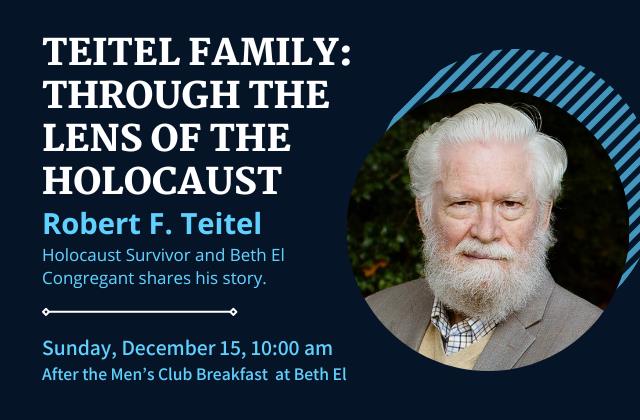 Teitel Family: Through the Lens of the Holocaust - Congregation Beth El ...