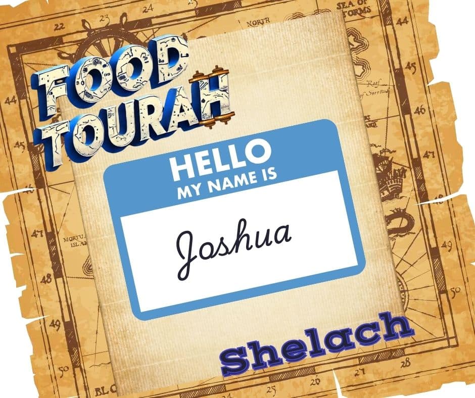 Food Tourah: Shelach - Congregation Beth El of Montgomery County